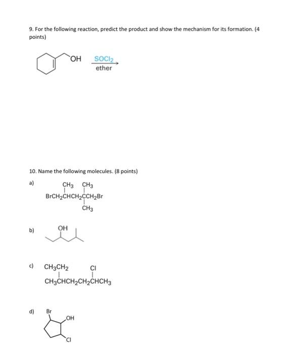 Solved 9. For the following reaction, predict the product | Chegg.com