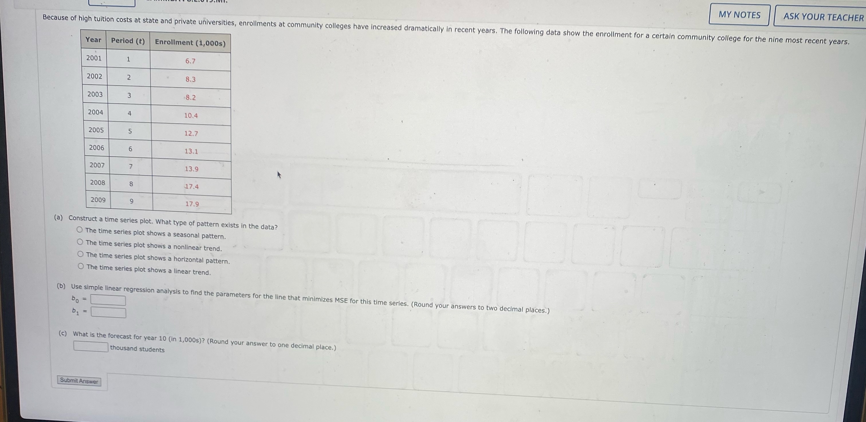 Solved ASK YOUR TEACHER\table[[Year,Period (t),Enroliment | Chegg.com