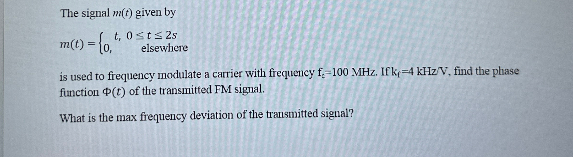 Solved The signal m(t) ﻿given | Chegg.com