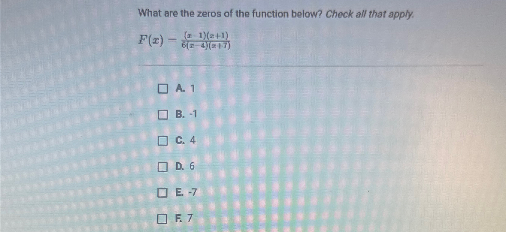 Solved What are the zeros of the function below? Check all | Chegg.com