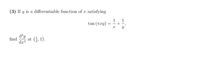 Solved (3) If y is a differentiable function of x satisfying | Chegg.com
