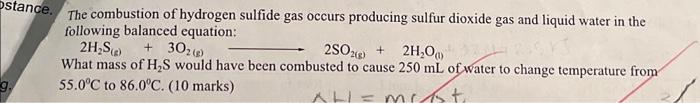 Solved The combustion of hydrogen sulfide gas occurs | Chegg.com