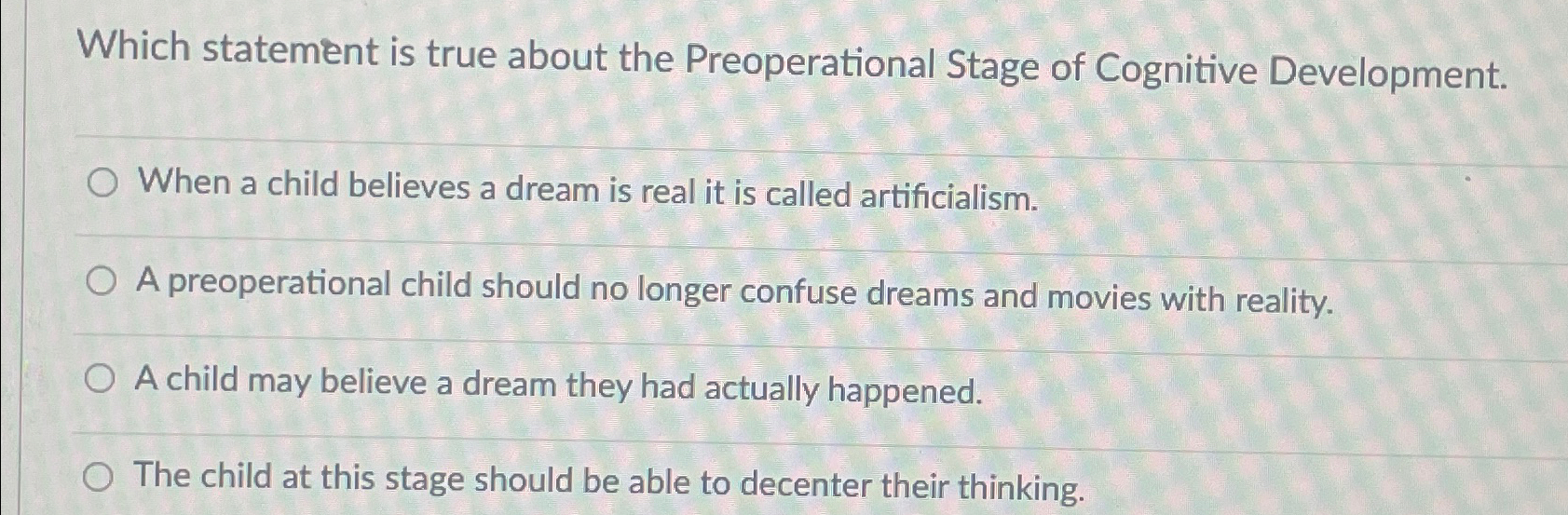 Solved Which statement is true about the Preoperational | Chegg.com