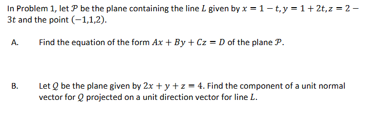 Solved In ﻿Problem 1, ﻿let P be ﻿the plane containing the | Chegg.com