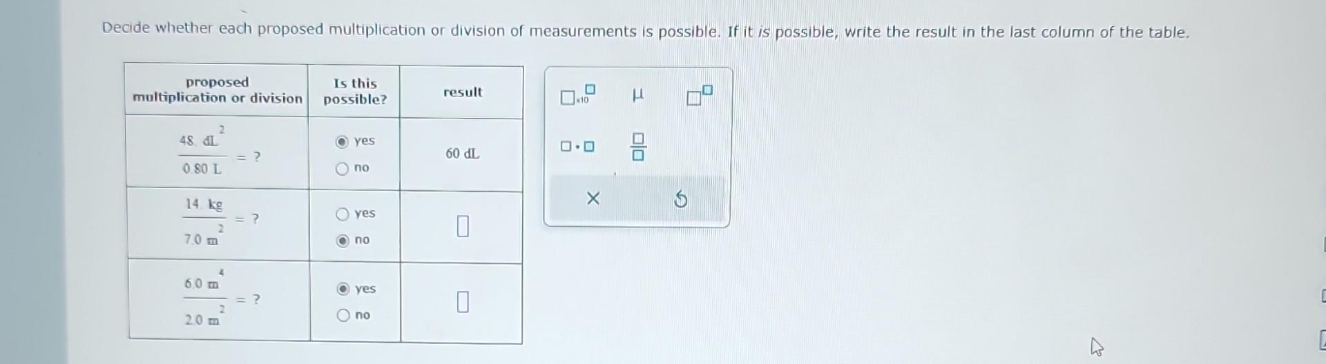 Decide Whether Each Proposed Multiplication Or