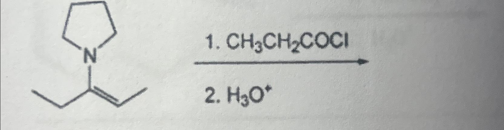 Solved 1. CH3CH2COCl 2. H3O+ ---> | Chegg.com