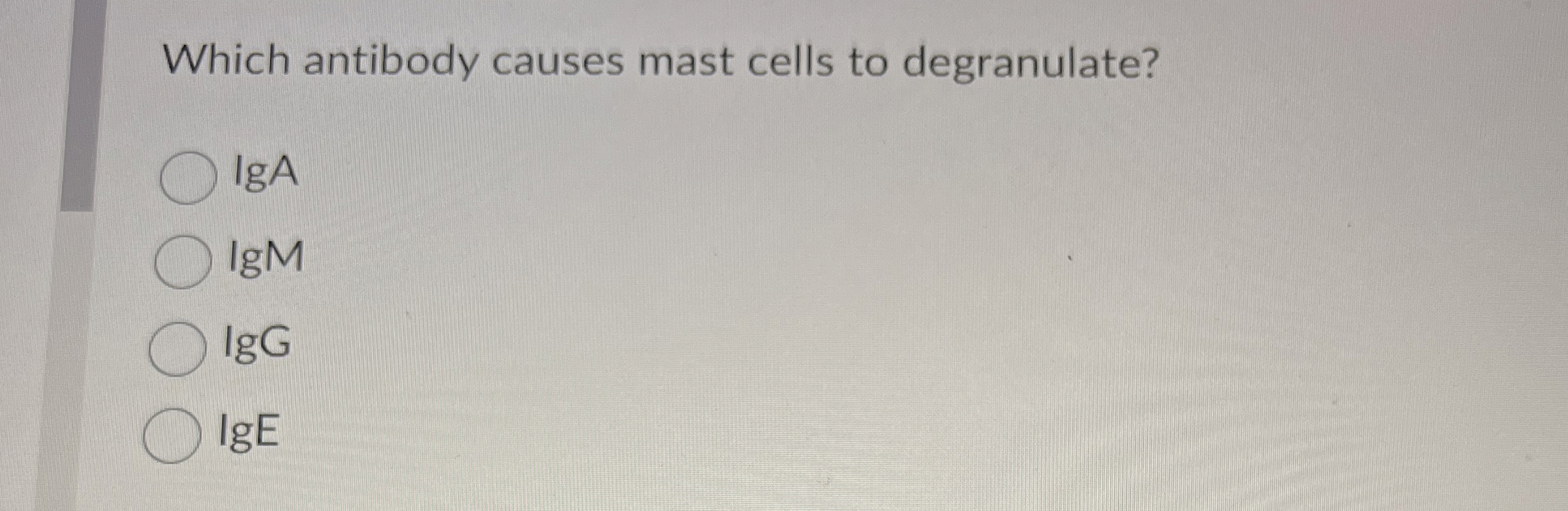 Solved Which antibody causes mast cells to | Chegg.com