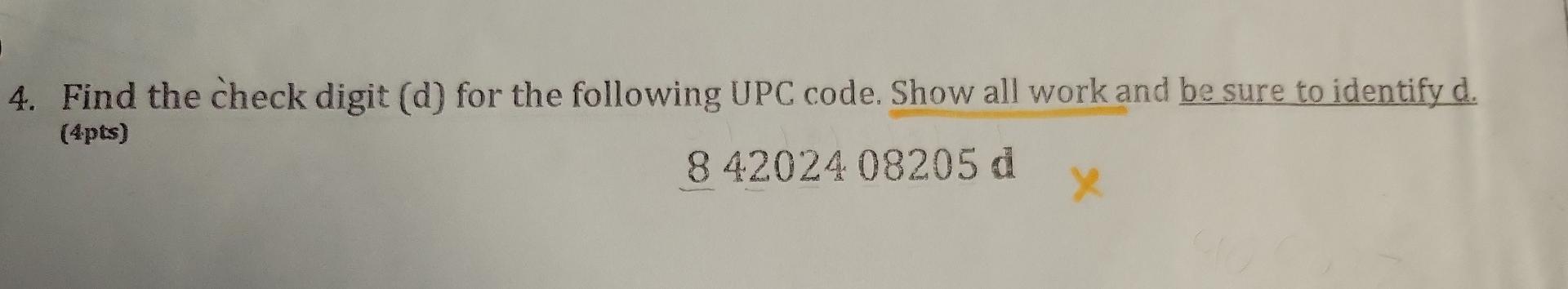 7. Find the check digit (d) for the following UPC | Chegg.com