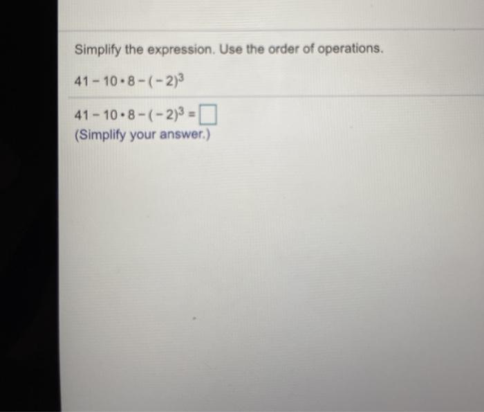 Solved Simplify the expression. Use the order of operations. | Chegg.com