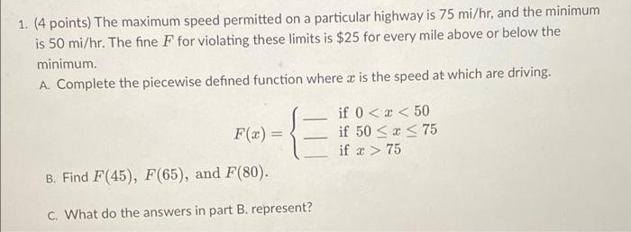 Solved 1. (4 points) The maximum speed permitted on a | Chegg.com