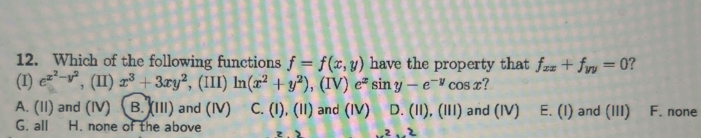 Solved Which of the following functions f=f(x,y) ﻿have the | Chegg.com