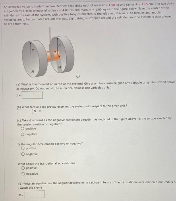 Solved An oversized yo-yo is made from two identical solid | Chegg.com