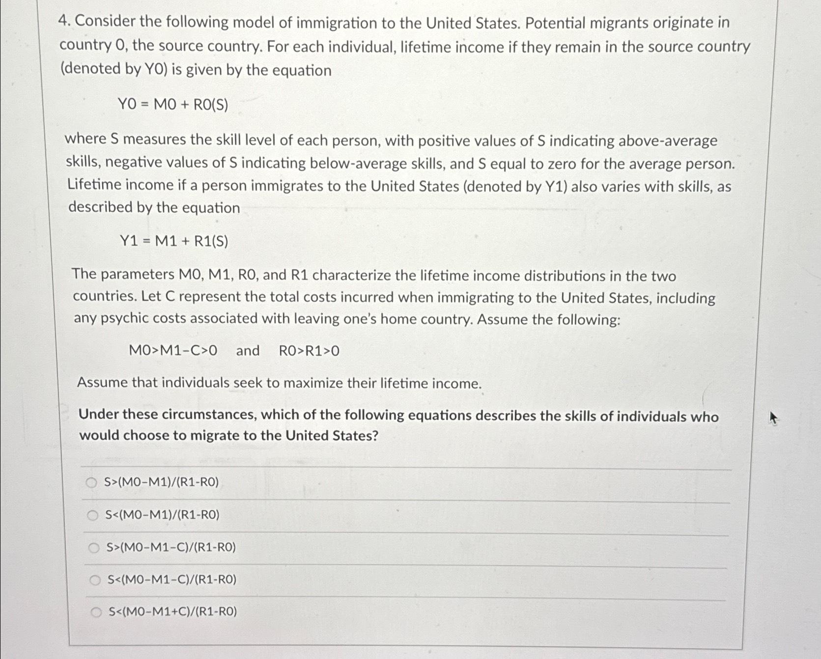 Solved Consider the following model of immigration to the | Chegg.com