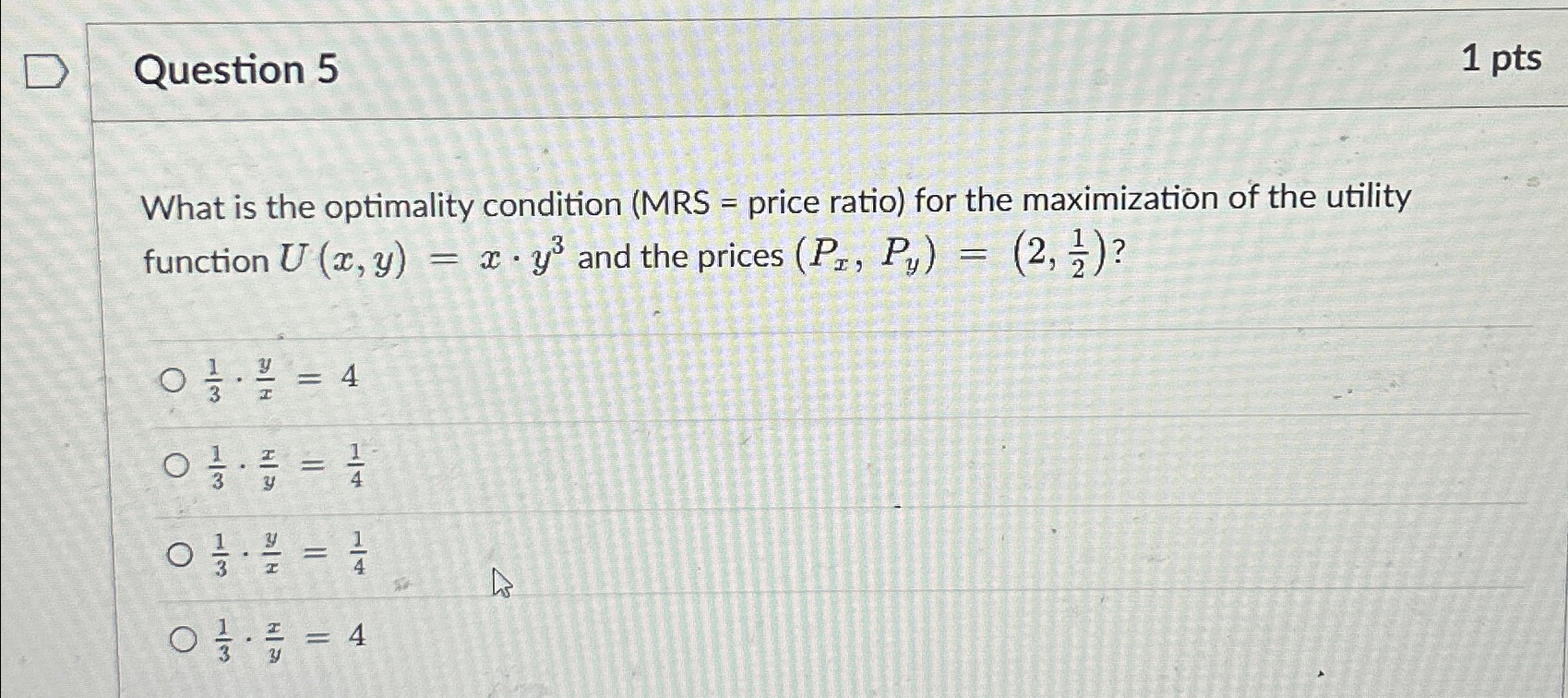 Solved Question 51ptsWhat is the optimality condition (MRS = | Chegg.com Solved Question 51ptsWhat is the optimality condition (MRS = | Chegg.com