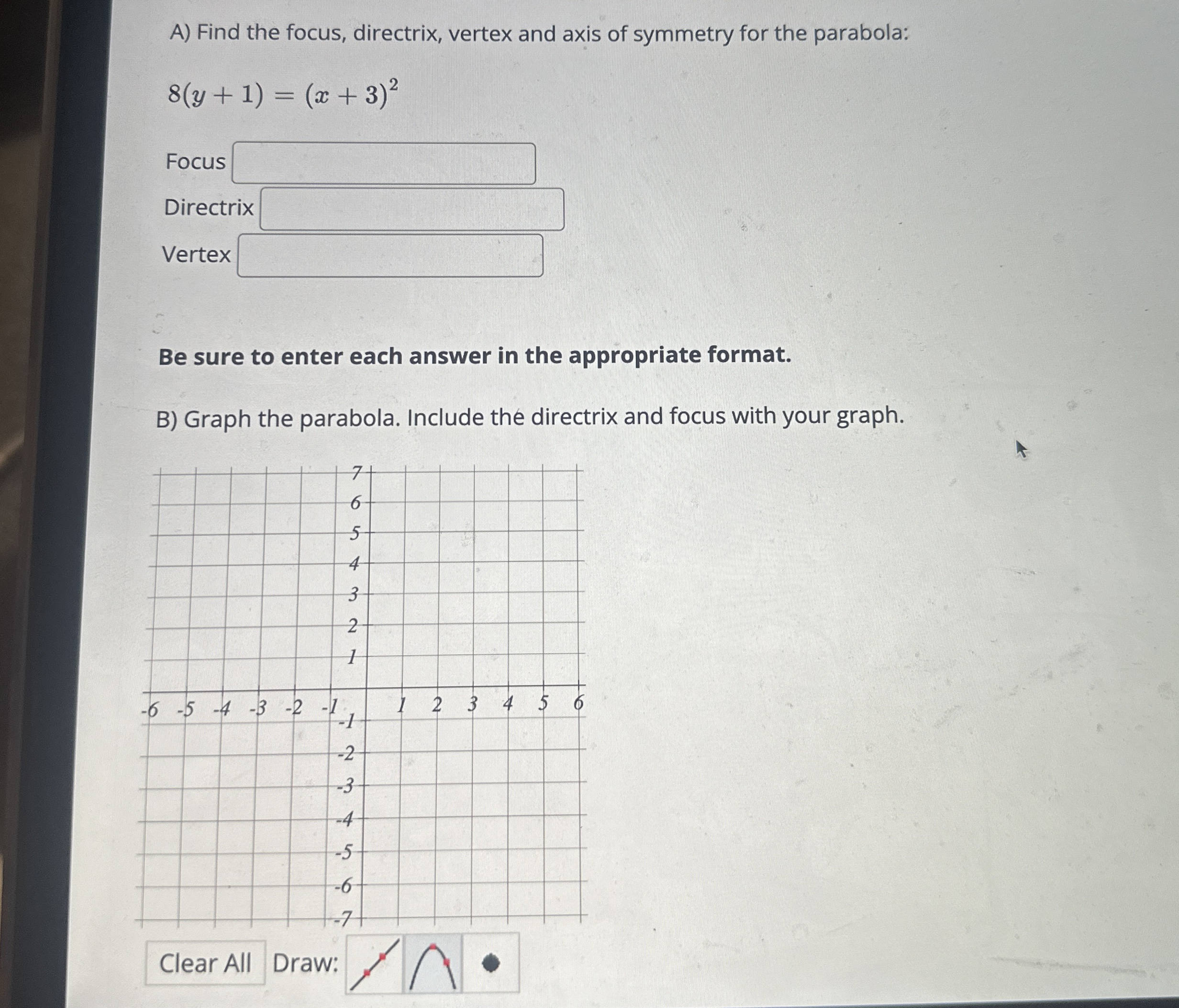 Solved A) ﻿Find the focus, directrix, vertex and axis of | Chegg.com