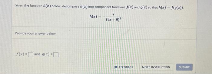 Solved Given the function h(z) below, decompose h() into | Chegg.com