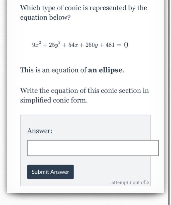 Solved Which type of conic is represented by the equation | Chegg.com