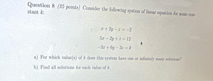 Solved Question 8 (25 points) Consider the following system | Chegg.com