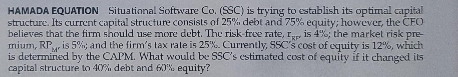 Solved HAMADA EQUATION Situational Software Co. (SSC) is | Chegg.com