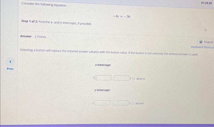 Solved Consider the following equation. 07:29:39 −4y=−36 | Chegg.com