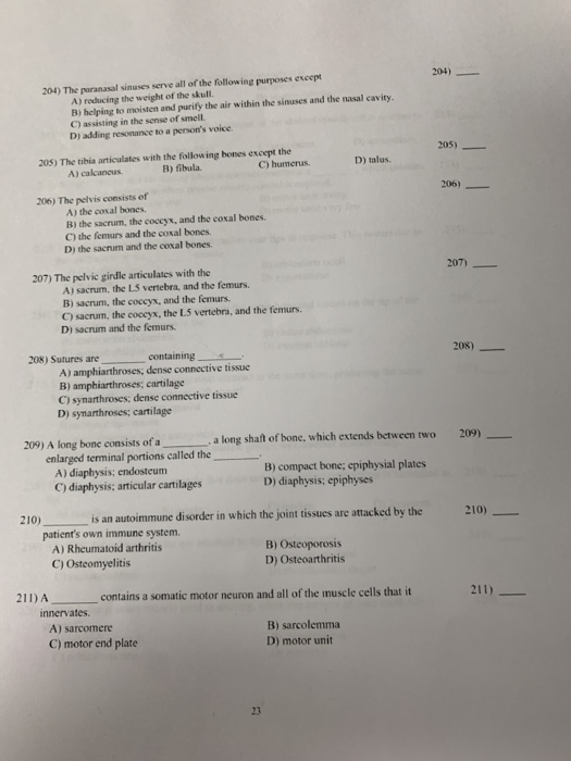 Solved 204) 204) The paranasal sinuses serve all of the | Chegg.com