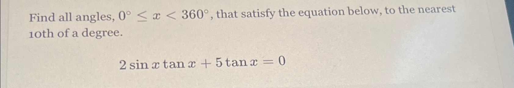 Solved Find all angles, 0°≤x