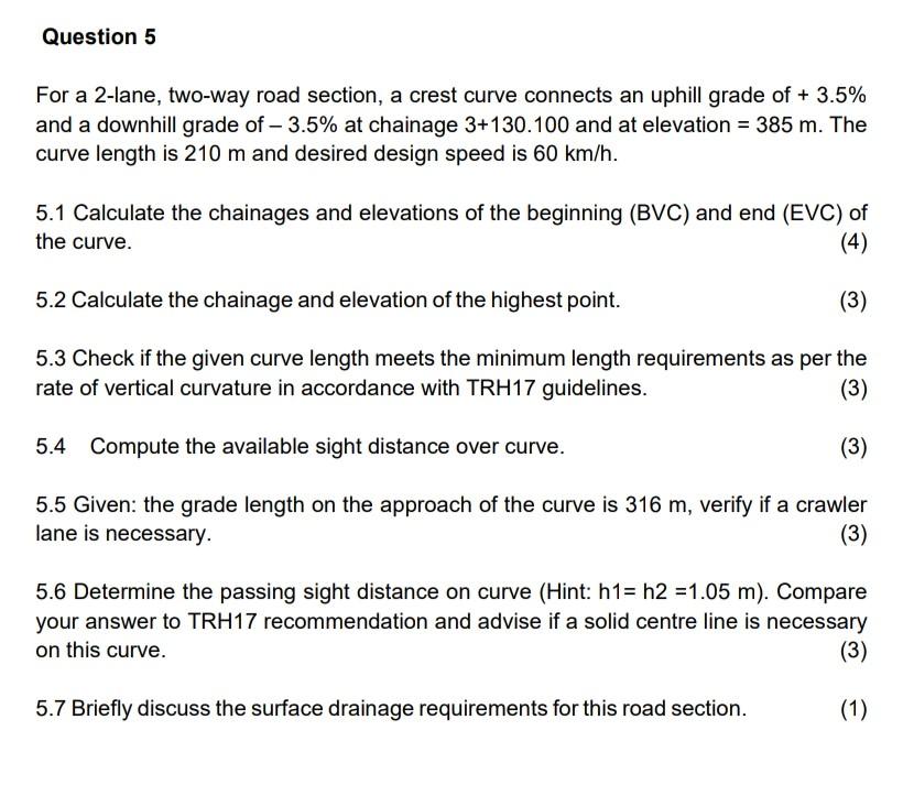 Solved For a 2-lane, two-way road section, a crest curve | Chegg.com