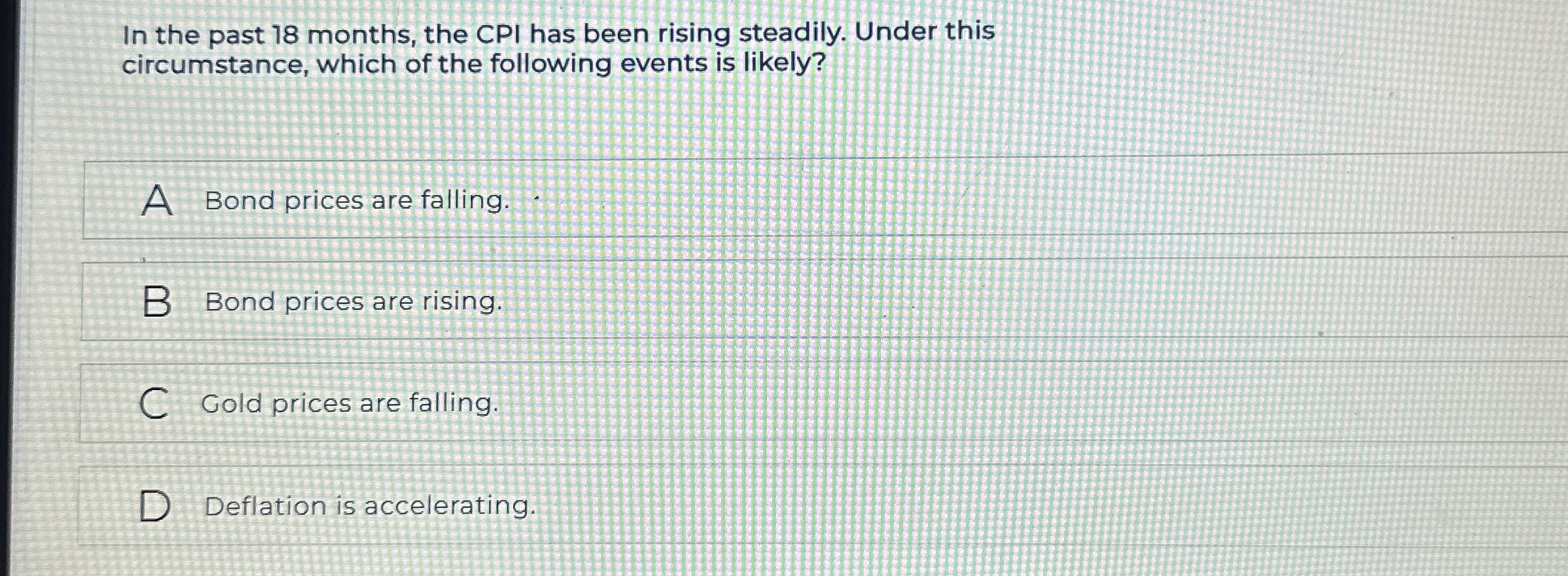 Solved In the past 18 ﻿months, the CPI has been rising | Chegg.com