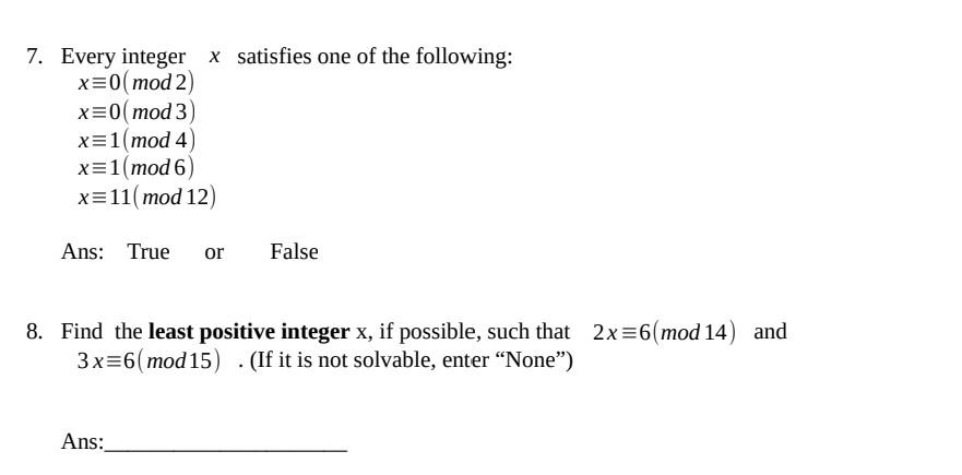Solved 7. Every integer x satisfies one of the following: | Chegg.com