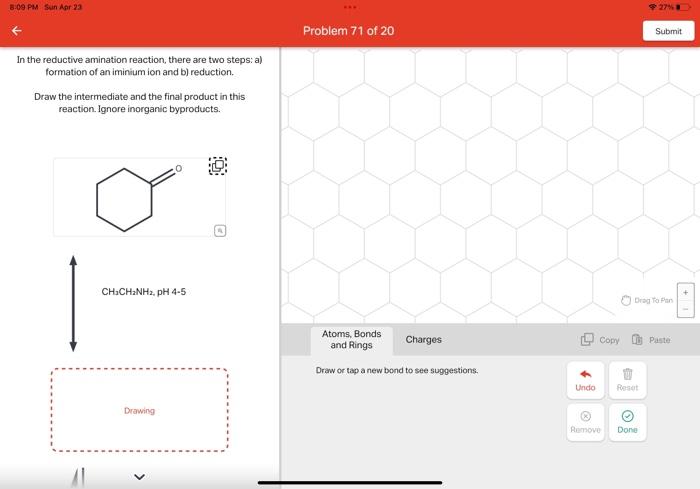 Solved In the reductive amination reaction, there are two | Chegg.com