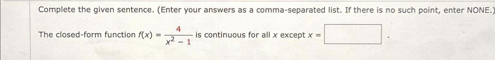 Solved Complete the given sentence. (Enter your answers as a | Chegg.com