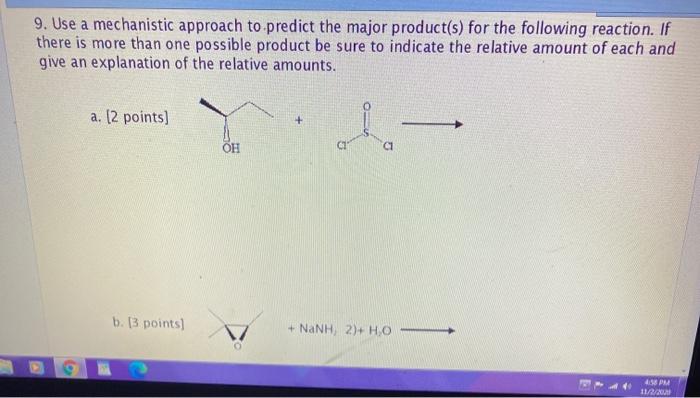 Solved 9. Use a mechanistic approach to predict the major | Chegg.com