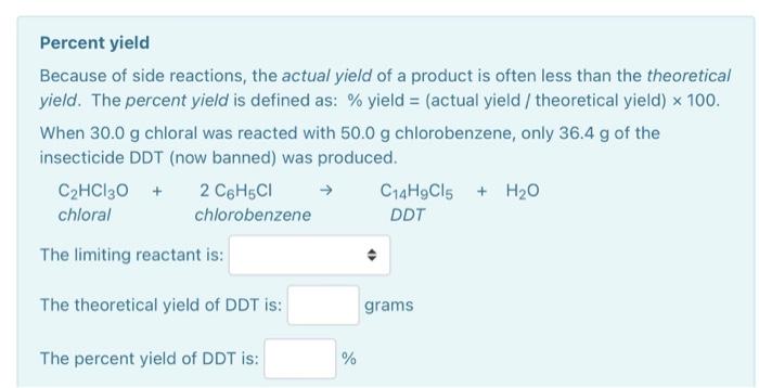 Solved Percent yield Because of side reactions, the actual | Chegg.com