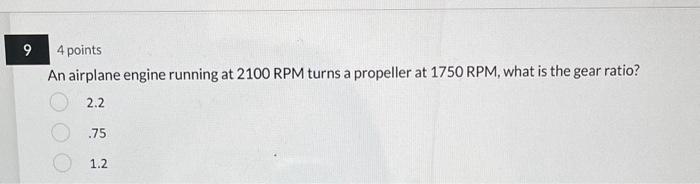 Solved 4 points An airplane engine running at 2100 RPM turns | Chegg.com