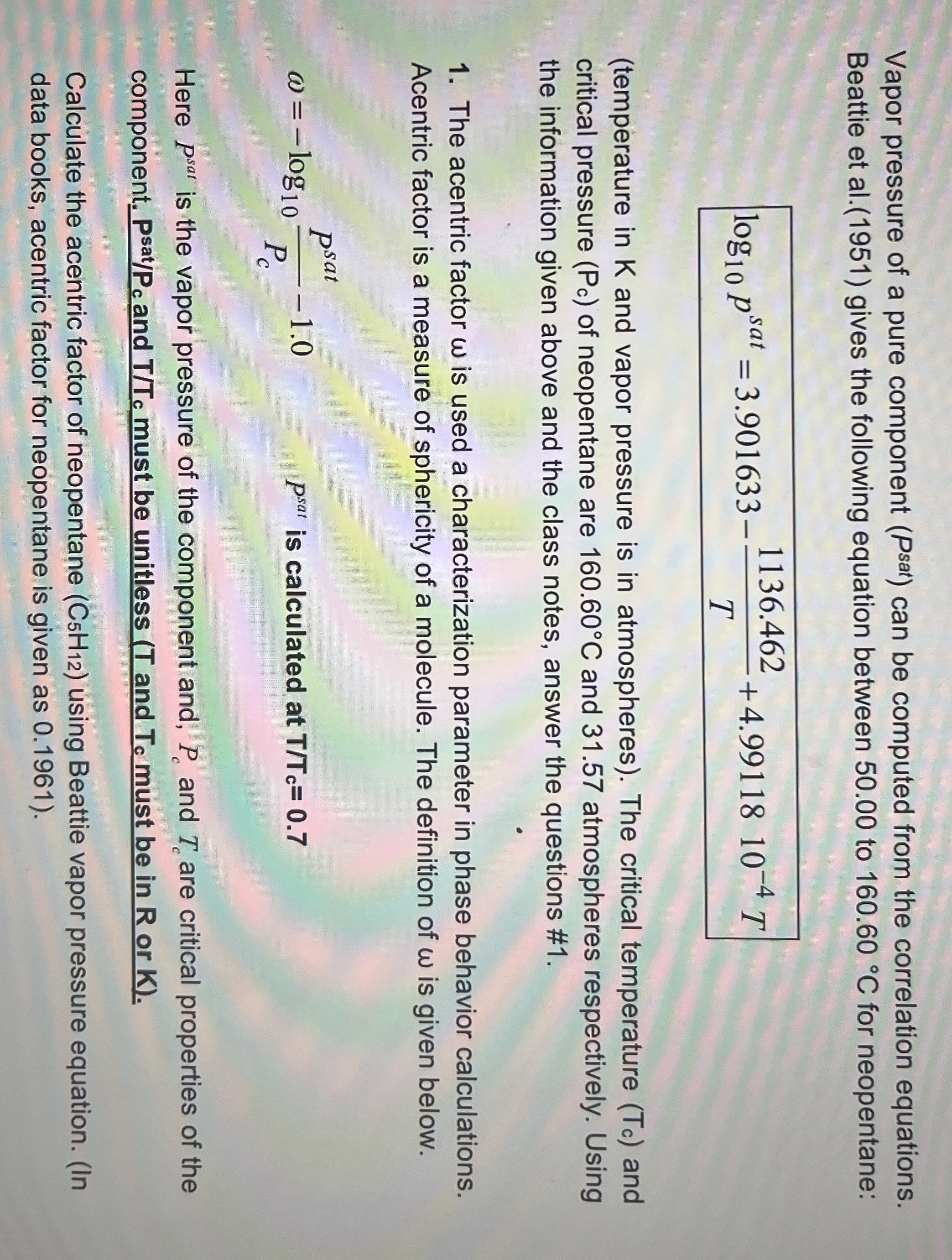 Solved Vapor pressure of a pure component ( Psat ) ﻿can be | Chegg.com