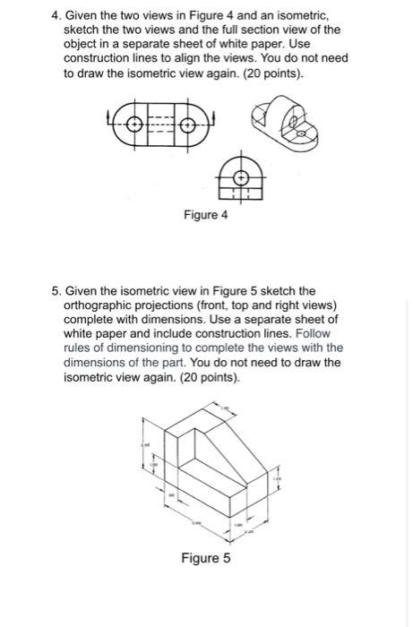 Solved 1. Convert the isometric sketch in Figure 1 to | Chegg.com
