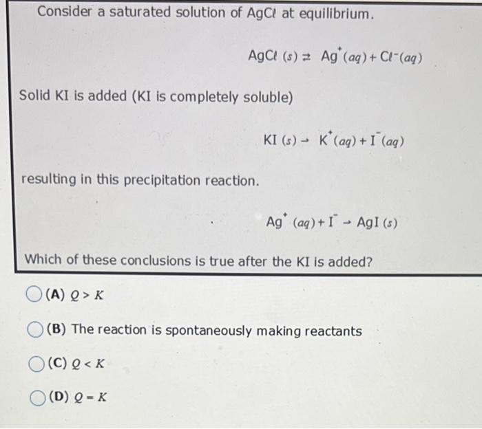 Solved Consider a saturated solution of AgCl at equilibrium. | Chegg.com