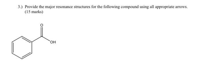 Solved 3.) Provide the major resonance structures for the | Chegg.com