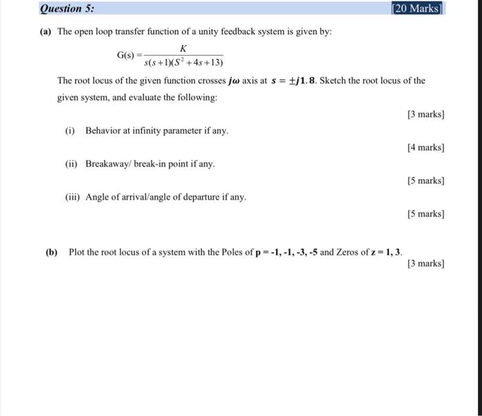 Solved (a) The open loop transfer function of a unity | Chegg.com