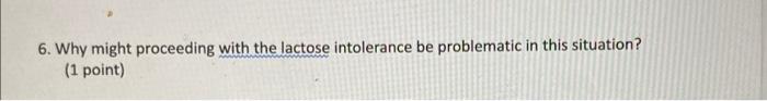 Solved 5. Predict the results of a lactose intolerance test. | Chegg.com