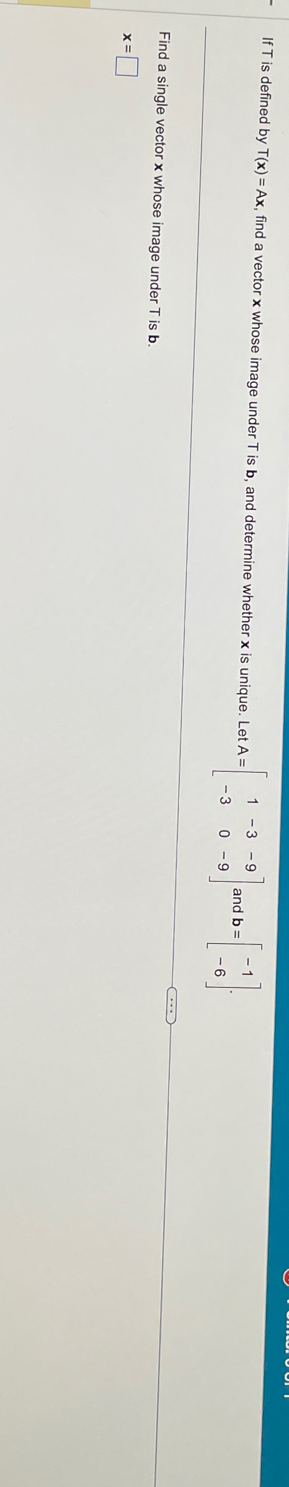 Solved If T ﻿is Defined By Txax ﻿find A Vector X ﻿whose 