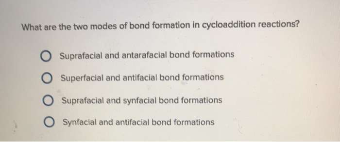 Solved What are the two modes of bond formation in | Chegg.com