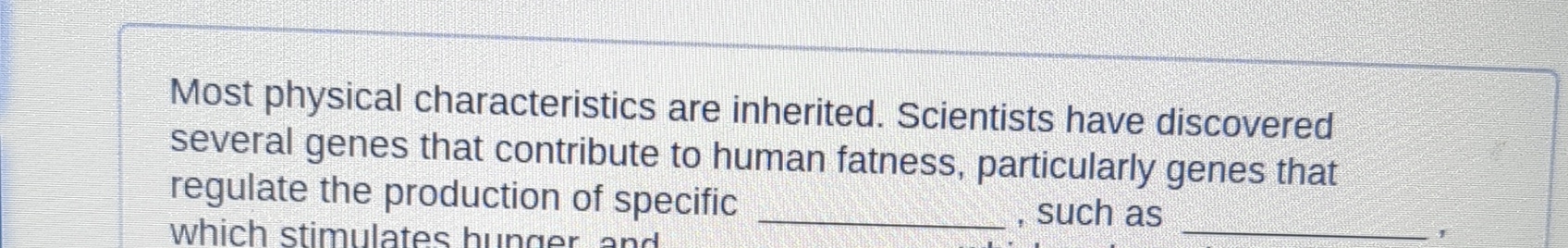 Solved Most physical characteristics are inherited. | Chegg.com