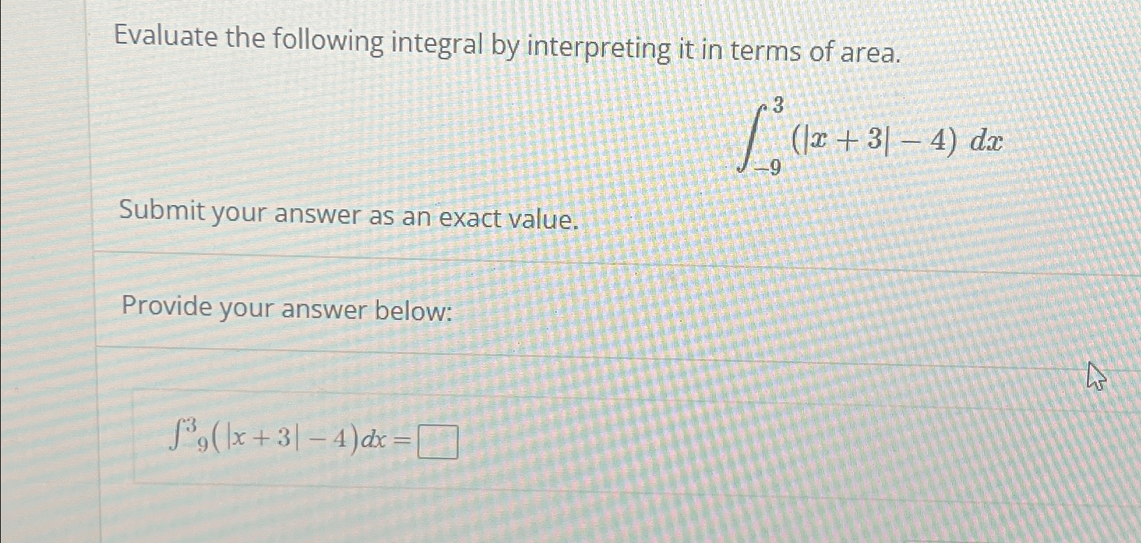 Solved Evaluate the following integral by interpreting it in | Chegg.com