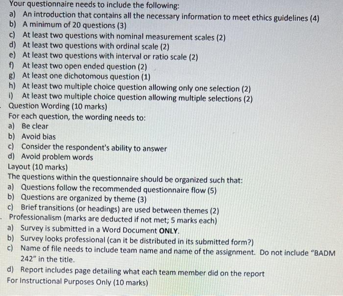 Solved Your questionnaire needs to include the following: a) | Chegg.com