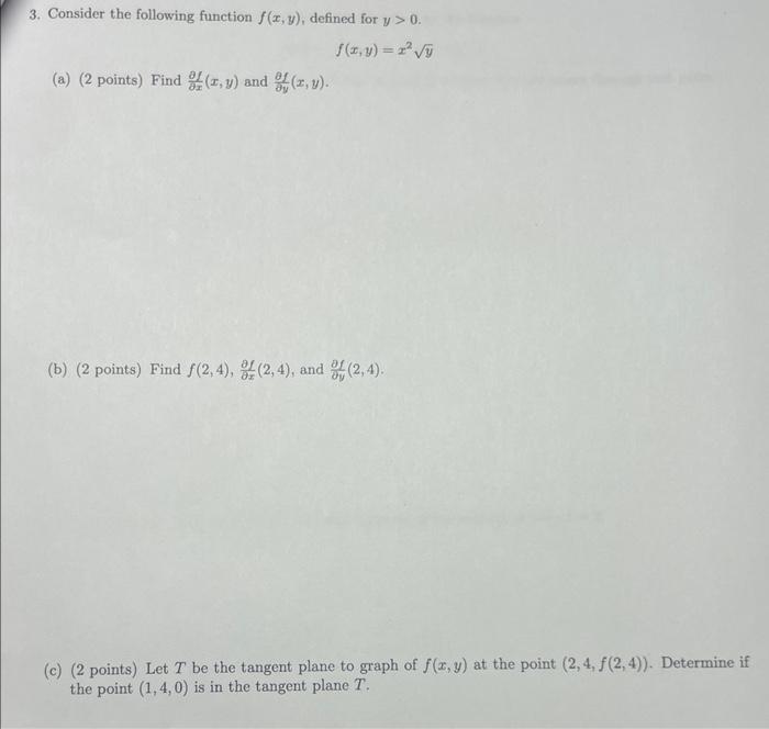 Solved 3. Consider the following function f(x,y), defined | Chegg.com