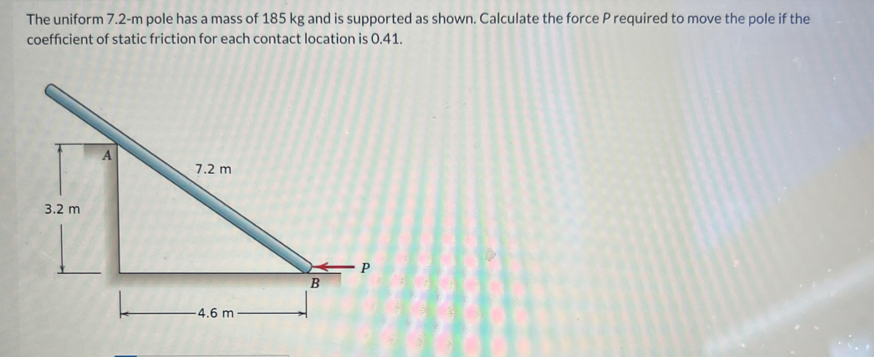 Solved The uniform 7.2-m pole has a mass of 185 ﻿kg and is | Chegg.com