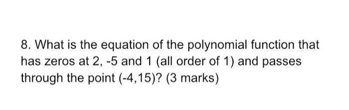 Solved 8. What is the equation of the polynomial function | Chegg.com