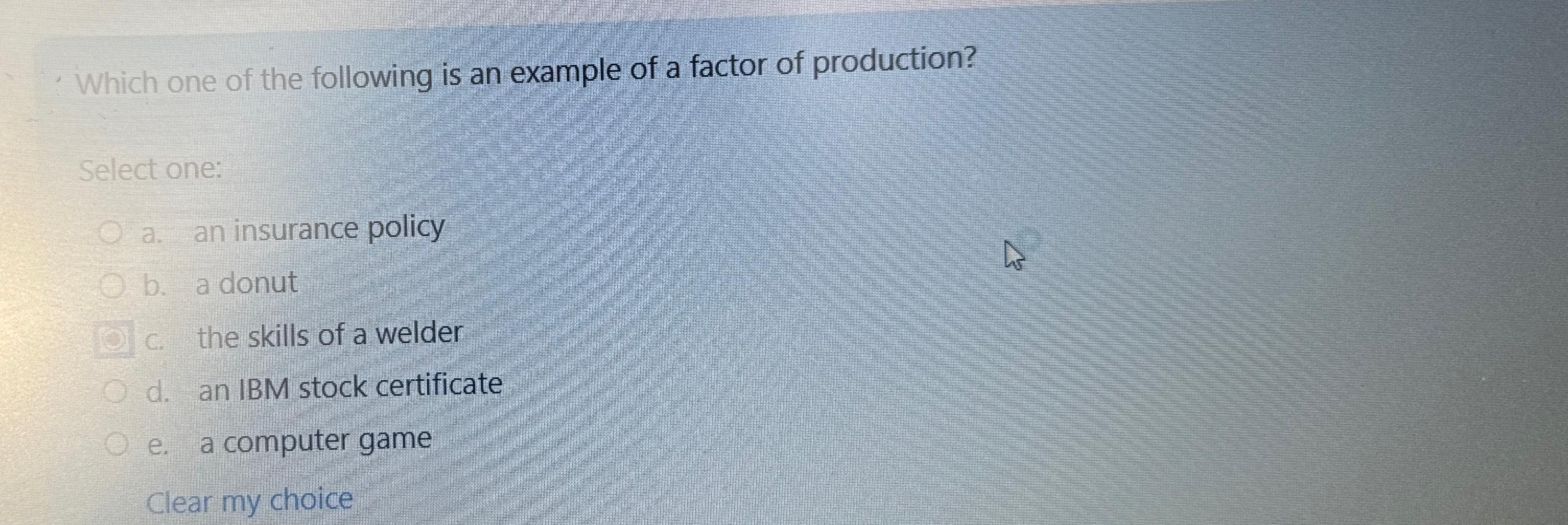 Solved Which one of the following is an example of a factor | Chegg.com