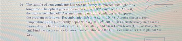 3) The sample of semiconductor has been uniformly | Chegg.com